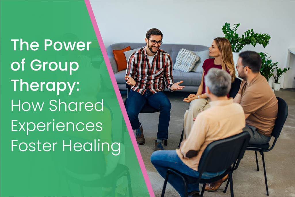 Group Therapy Benefits: How Shared Experiences Heal Together